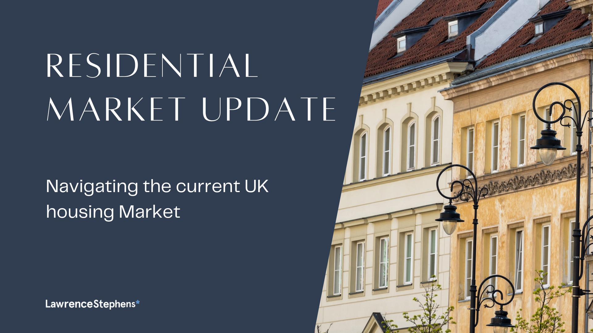 Residential Real Estate market update: navigating the current UK ...